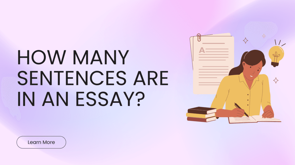 How Many Sentences Are in an Essay? Find Out Here